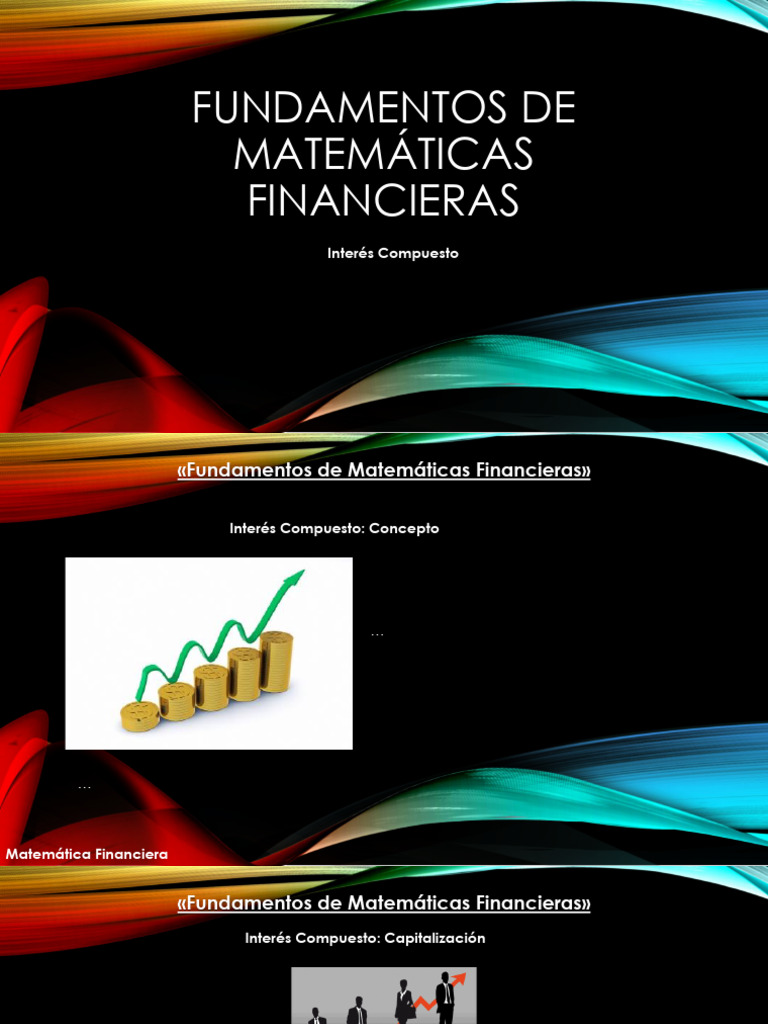 Unidad I Matemáticas Financieras - Interés Compuesto | PDF | Finanzas ...
