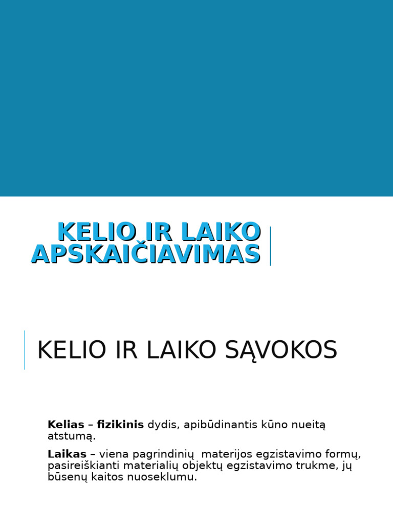 Kelio Ir Laiko Apskaiciavimas-1 2 | PDF