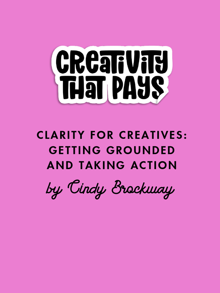 Cindy - Clarity For Creatives Worksheet | PDF | Goal | Ginger