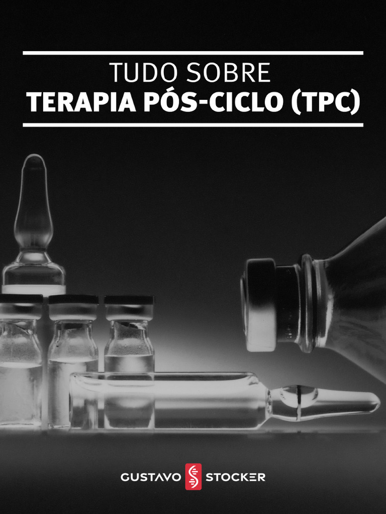 E-BOOK Tudo Sobre Terapia Pós-Ciclo (TPC) | PDF | Testosterona ...