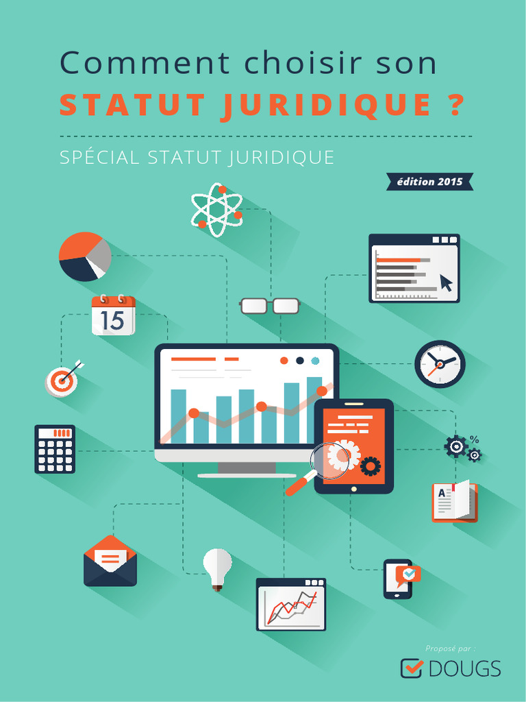 Guide pour choisir son statut juridique | PDF | Entreprise individuelle ...