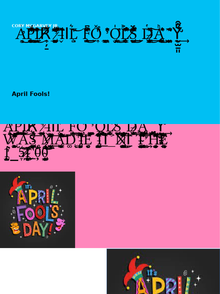Cory Mcgarvey JR: April Fools! | PDF