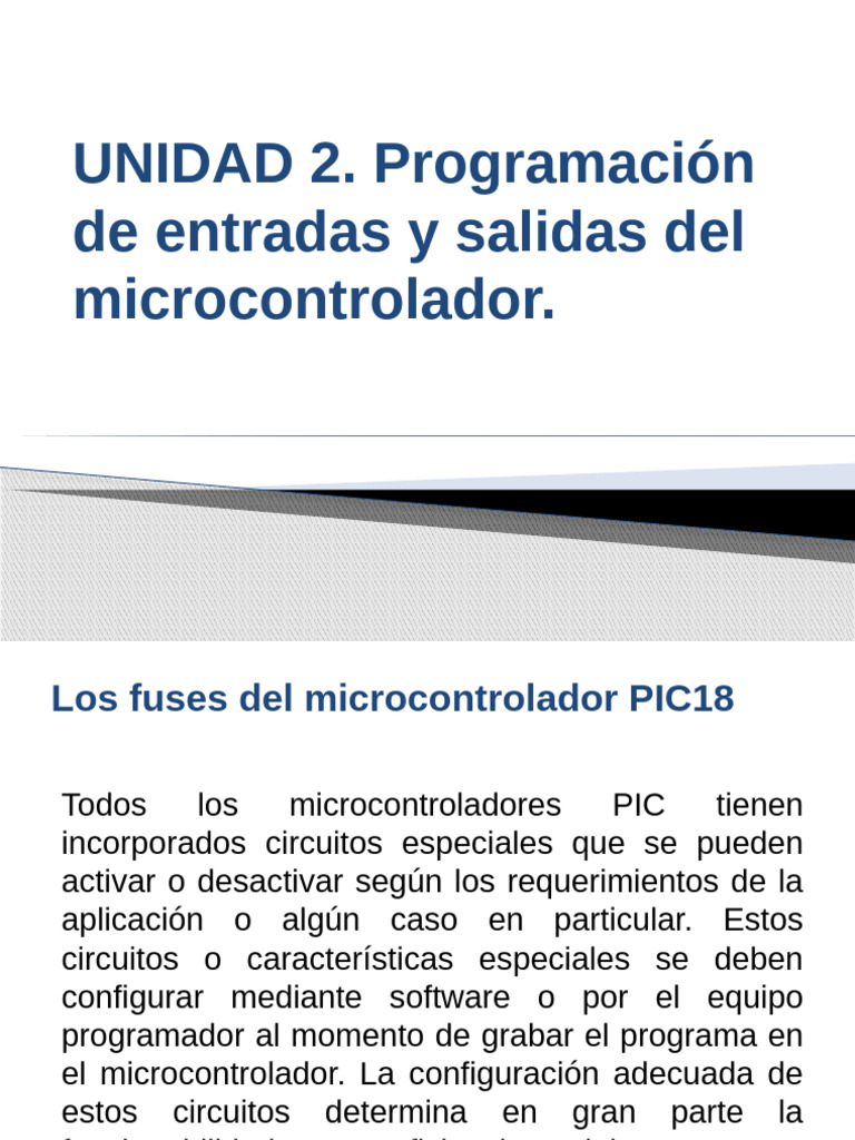 UNIDAD 2. Programación de Entradas y Salidas Del Microcontrolador | PDF ...