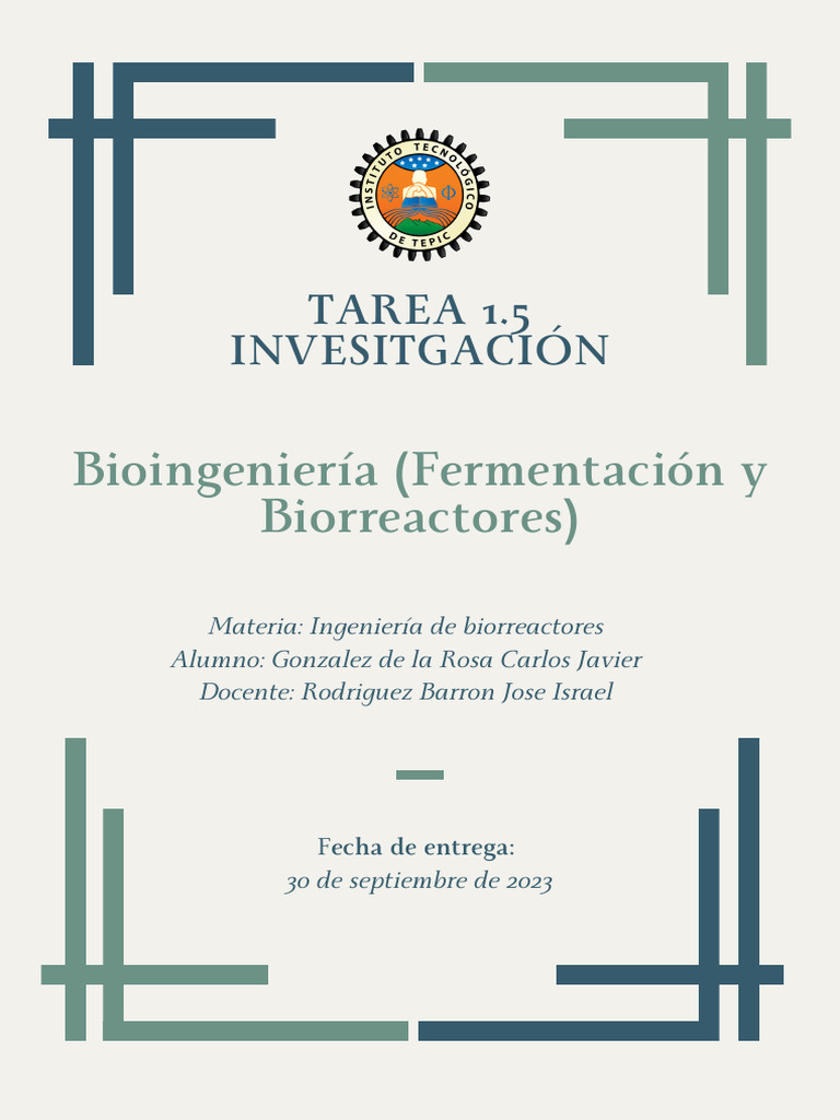 Tarea - 1.5 - Gonzalez de La Rosa | PDF | Ingeniería biológica | Fermentación