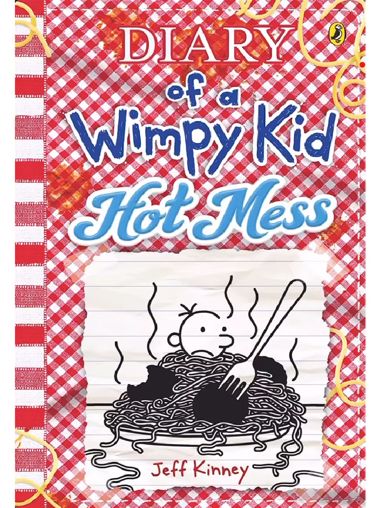 Diary of A Wimpy Kid Hot Mess | PDF