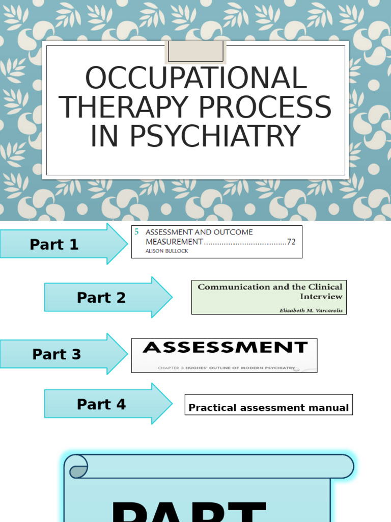 2.1 Occupational Therapy Process in Psychiatry - Ssessment | PDF ...
