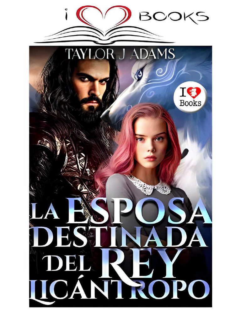La Esposa Destinada Del Rey Licántropo-Taylor Adams | PDF