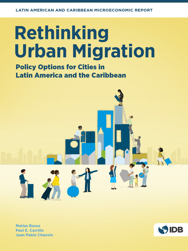 Rethinking Urban Migration Policy Options For Cities in Latin America ...