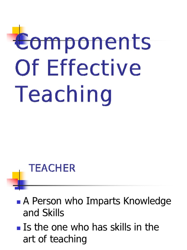 Components of Effective Teaching | PDF | Adolescence | Child Development