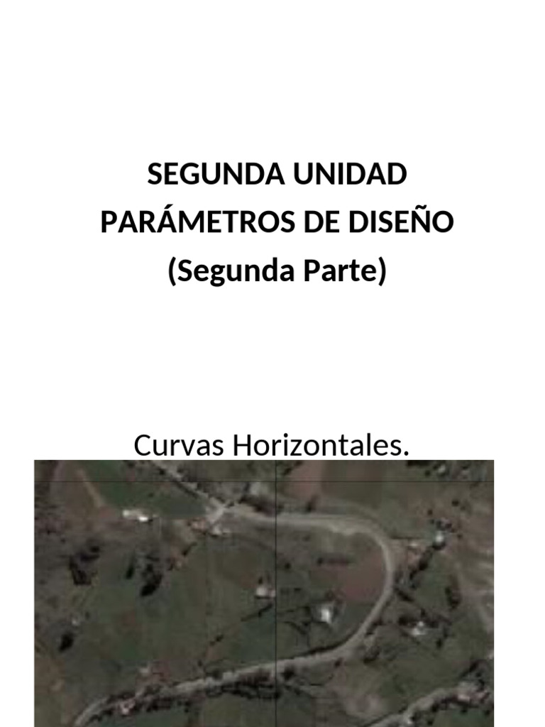 Presentacion Capitulo II Parametros de Diseño 002 | PDF | Curva