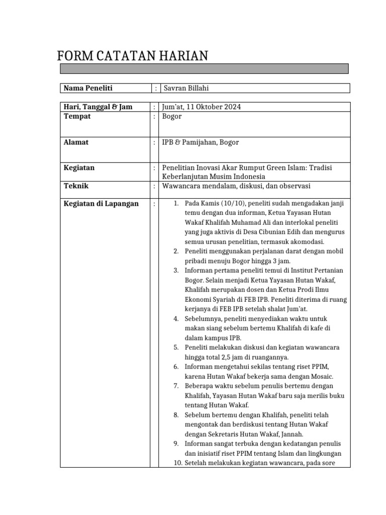 Form Catatan Harian: Nama Peneliti Hari, Tanggal & Jam Tempat Alamat Kegiatan Teknik Kegiatan Di ...