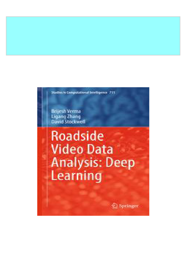 (Ebooks PDF) Download Roadside Video Data Analysis Deep Learning 1st ... (Ebooks PDF) Download Roadside Video Data Analysis Deep Learning 1st ...