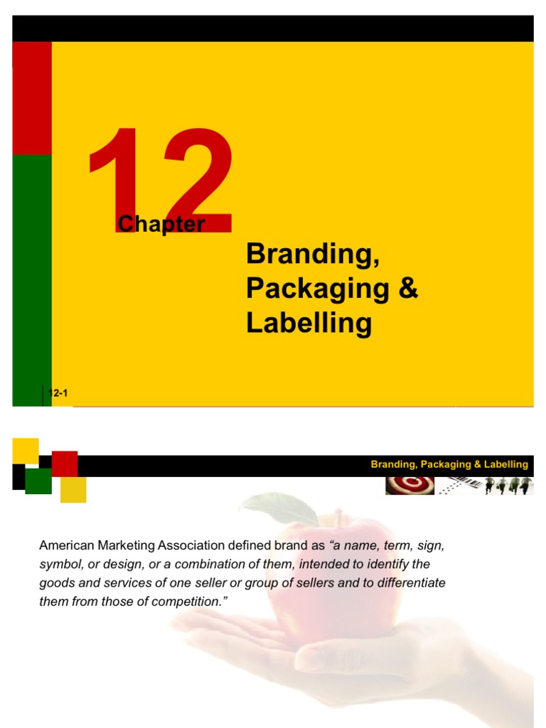 Chapter 12 Branding, Packaging & Labelling-Marketing Management | PDF