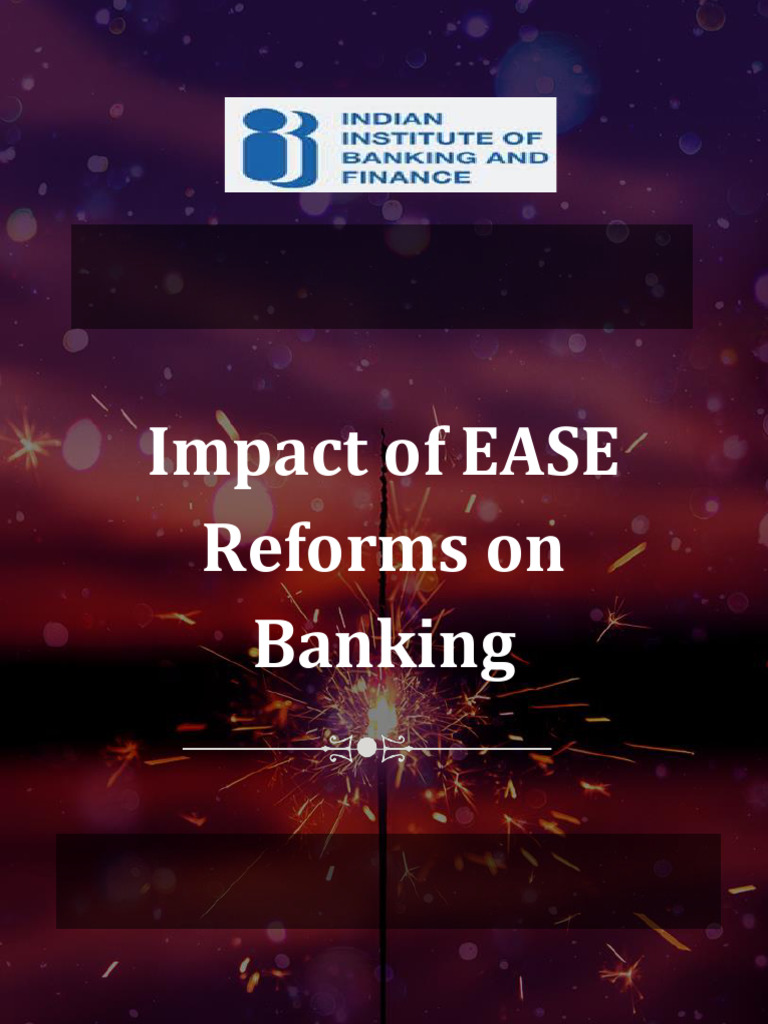 EASE Reforms Impact on Banking | PDF | Banks | Performance Indicator