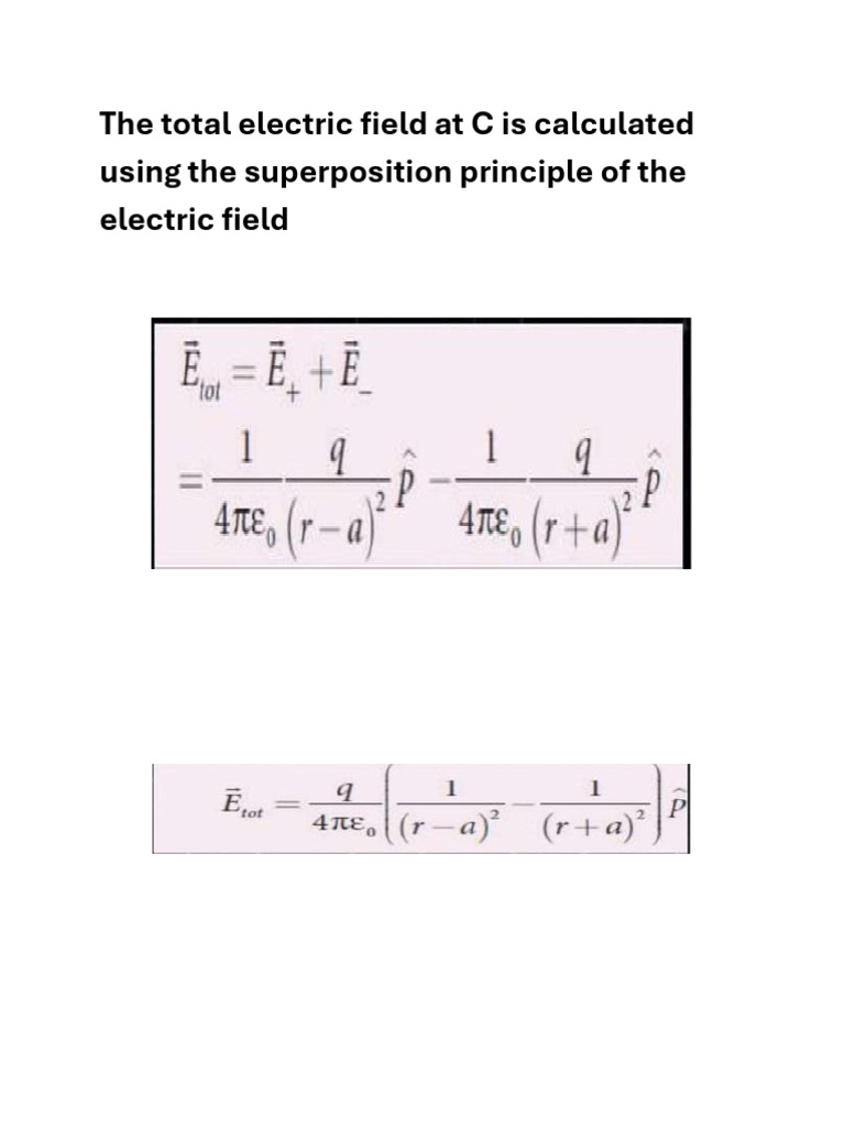 The Total Electric Field at C Is Calculated Using The Superposition Principle of The Electric ...