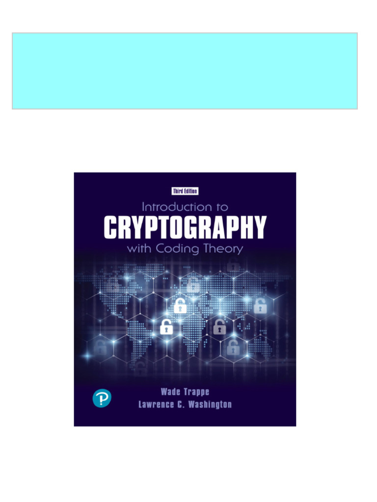 Introduction To Cryptography With Coding Theory 3rd Edition Lawrence C 1343