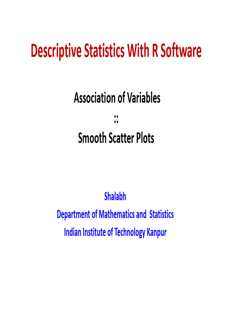 Lecture26 - Association of Two Variables - Smooth ScatterPlots | PDF | Scatter Plot | Mathematics