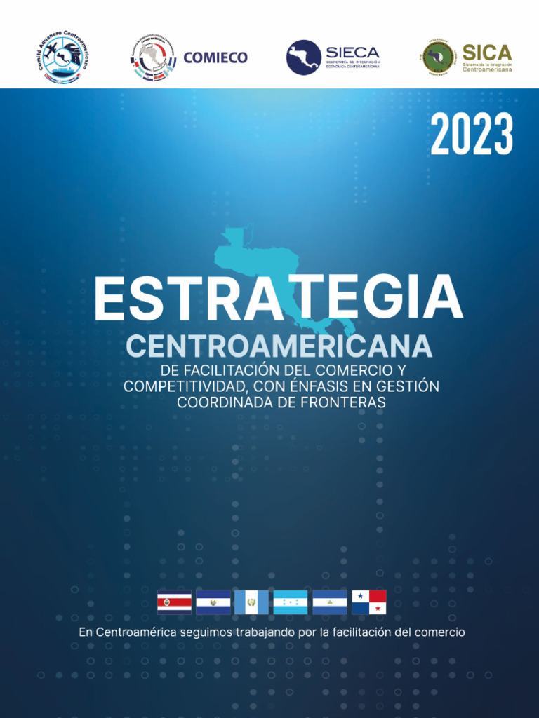 Estrategia Centroamericana de Facilitacion Del Comercio y ...