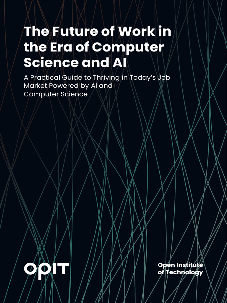 OPIT The Future of Work in The Era of Computer Science and AI | PDF ...