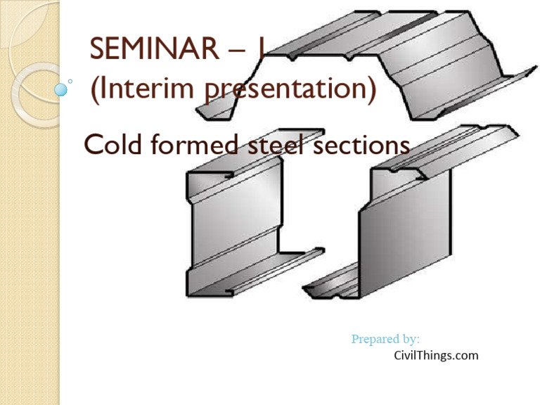 Cold Formed Steel Sections - PPTX 1 | PDF