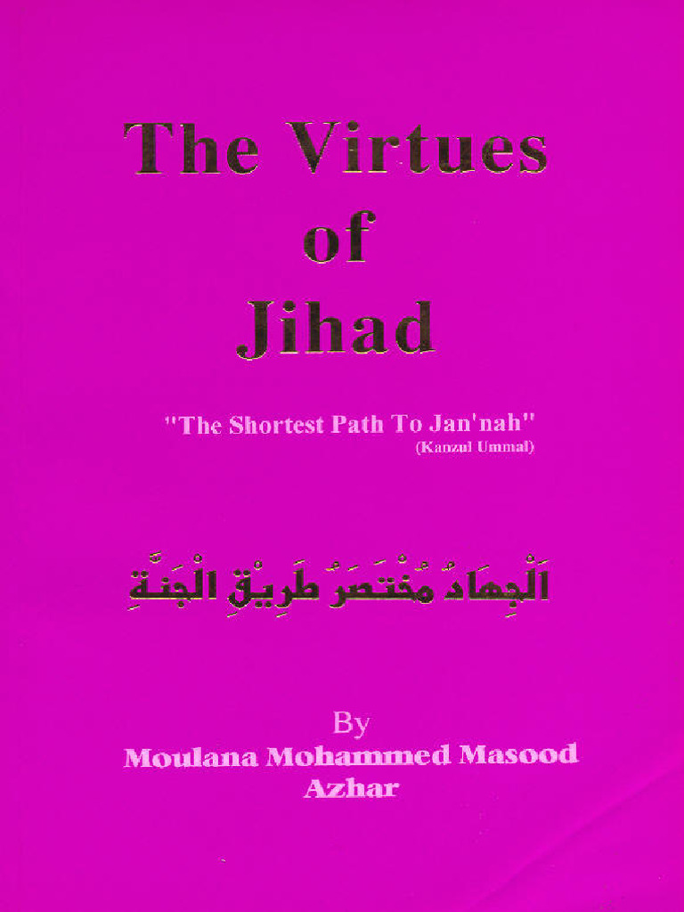 The Virtues of Jihad - Moulana Mohammed Masood Azhar | PDF