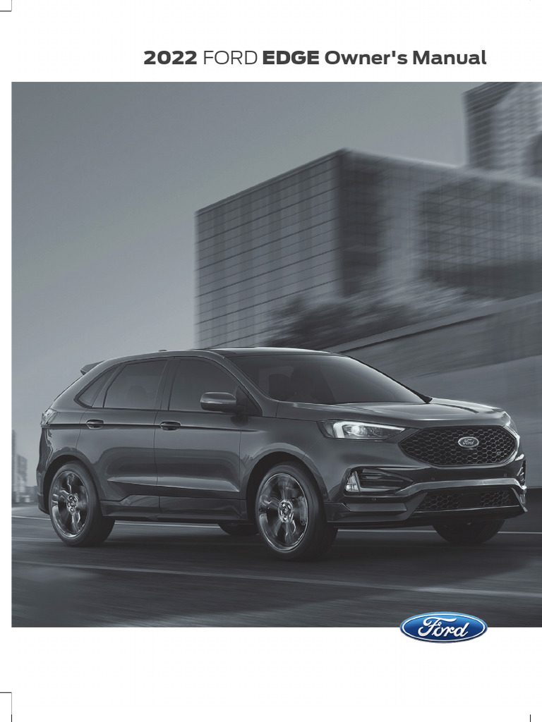 2022 Ford Edge Owners Manual Version 1 - Om - EN USA - 09 - 2021 | PDF ...