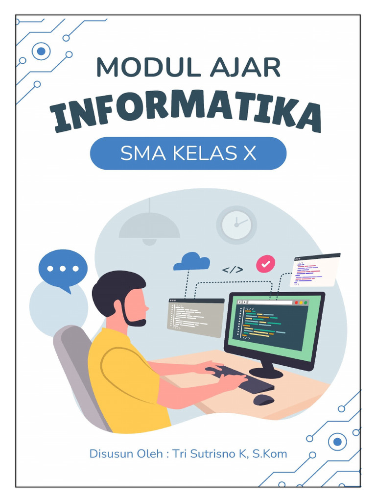 Modul Ajar INFORMATIKA - MODUL AJAR TIK - Fase E | PDF Modul Ajar INFORMATIKA - MODUL AJAR TIK - Fase E | PDF
