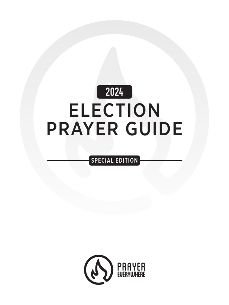Prayer Everywhere 2024 Election Prayer Guide Online Version | PDF ...
