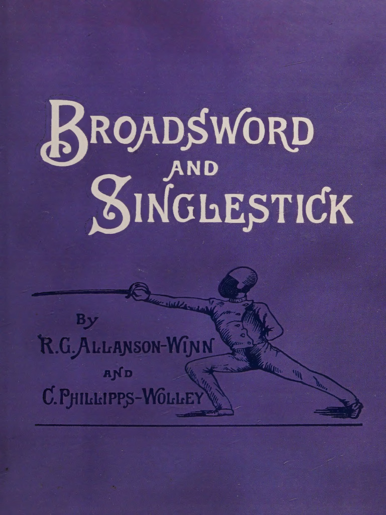 Broadsword and Singlestick - R.G. Allanson-Winn - Paladin Press - 2006 ...