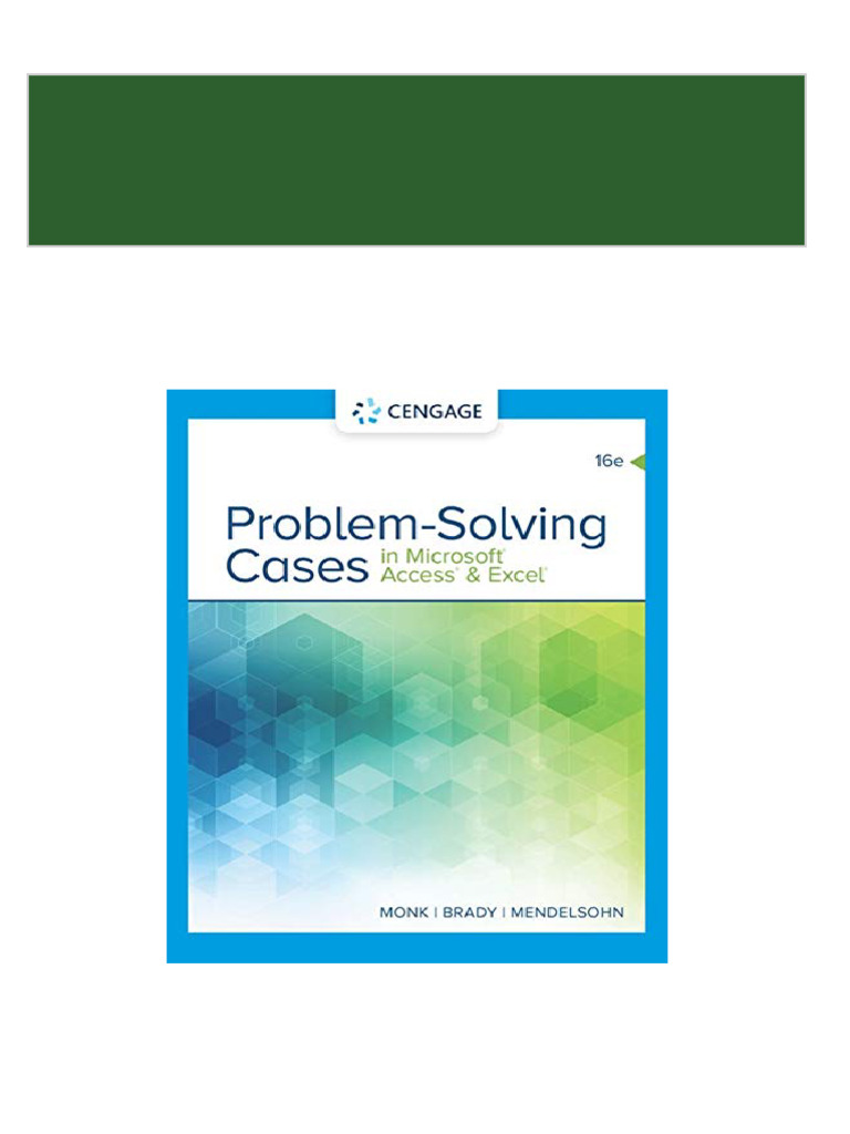 Problem Solving Cases In Microsoft Access And Excel 16th Edition Ellen 5021