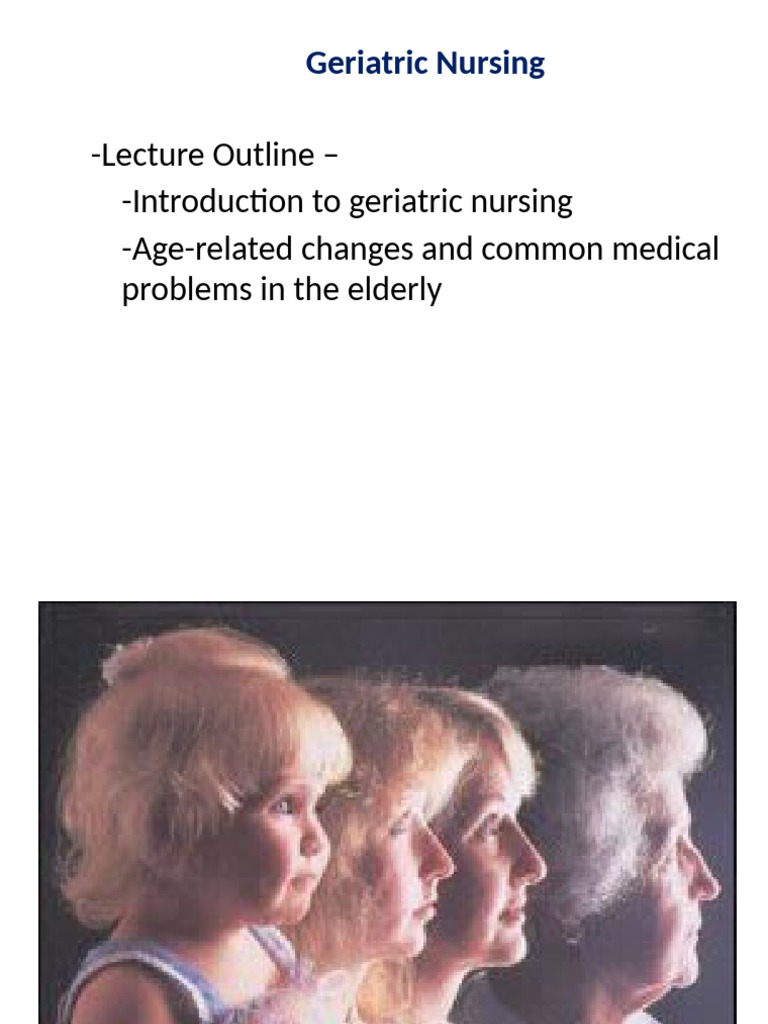 Geriatric Nursing | PDF | Lung | Gerontological Nursing