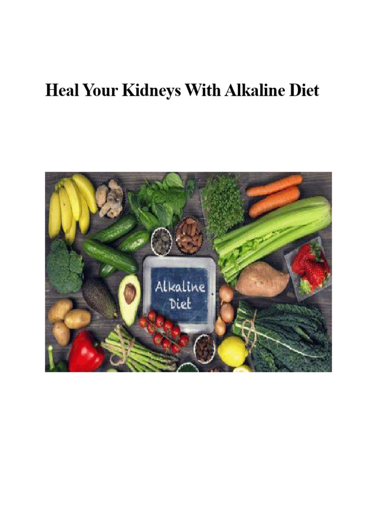 Heal Your Kidneys With Alkaline Diet - Ebook | PDF | Alkaline Diet | Foods