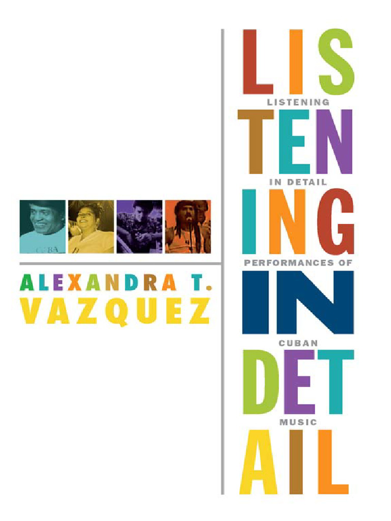 (Refiguring American Music) Alexandra T. Vazquez - Listening in Detail ...