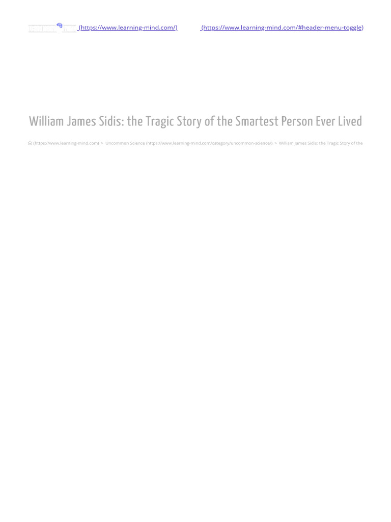 William James Sidis - The Tragic Story of The Smartest Person Ever ...
