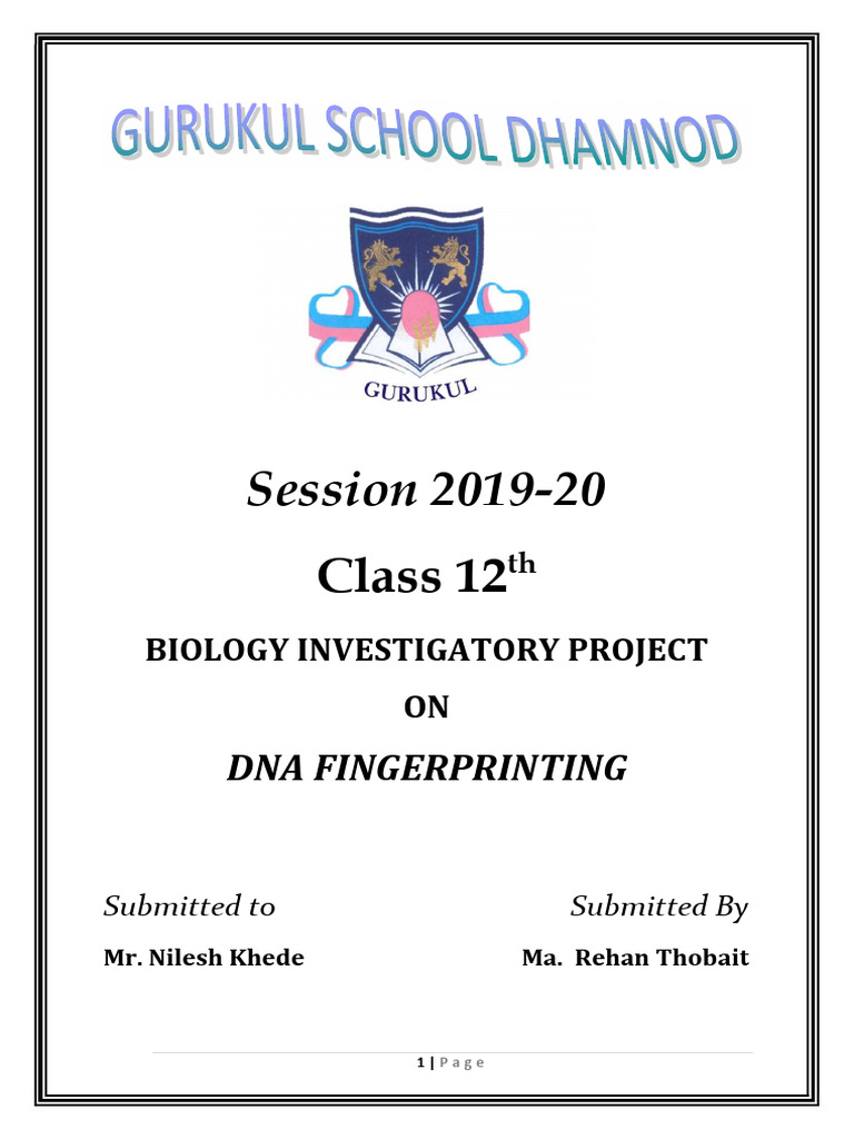 DNA Fingerprinting: Class 12 Project | PDF | Gel Electrophoresis ...