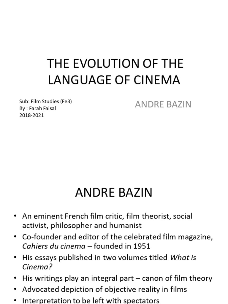 The Evolution of The Language of Cinema: Andre Bazin | PDF ...