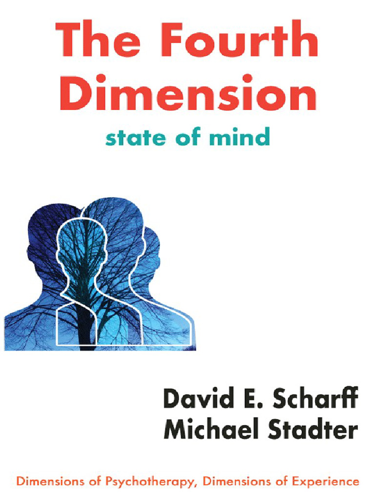 The Fourth Dimension State of Mind | PDF | Psychoanalysis | Psychotherapy