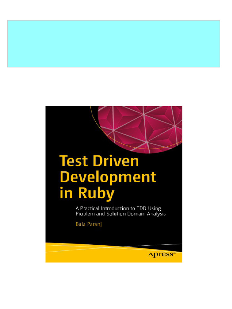 Immediate Download Test Driven Development in Ruby A Practical ... Immediate Download Test Driven Development in Ruby A Practical ...