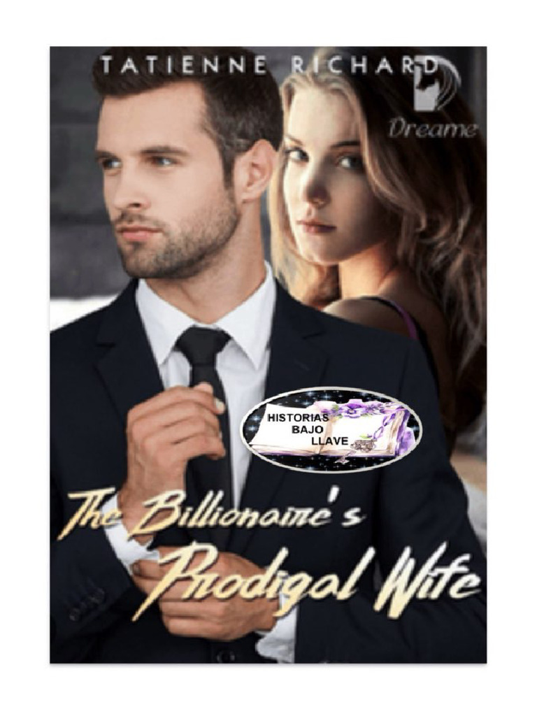 La Esposa Pródiga Del Billonario? Tatienne Richardcompleto | PDF