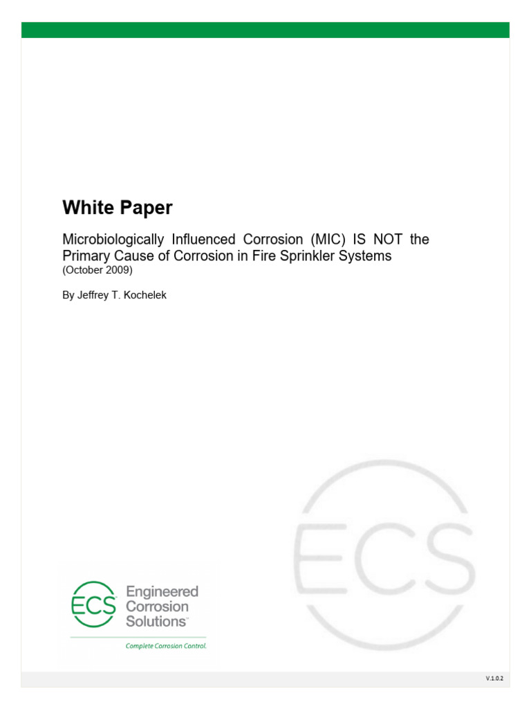 White Paper MIC Is NOT The Primary Cause of Corrosion in Fire Sprinkler ...