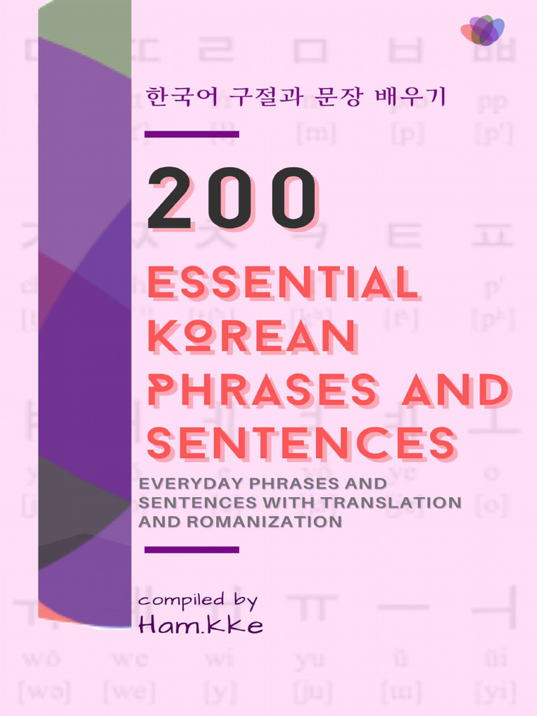 200 Essential Korean Phrases and Sentences1713439686 | PDF