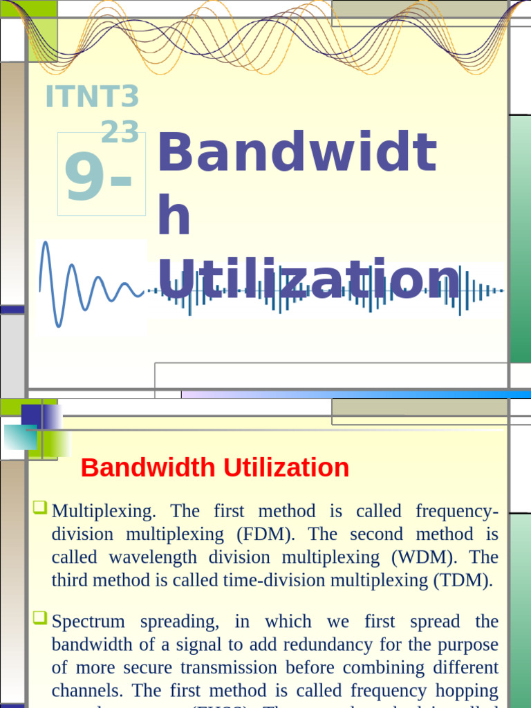 Class-9-Bandwidth Utilization | PDF | Multiplexing | Wavelength Division Multiplexing