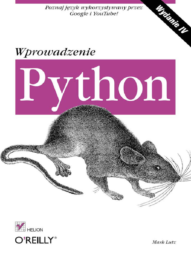 Python Wprowadzenie Wydanie IV Mark Lutz 3 | PDF