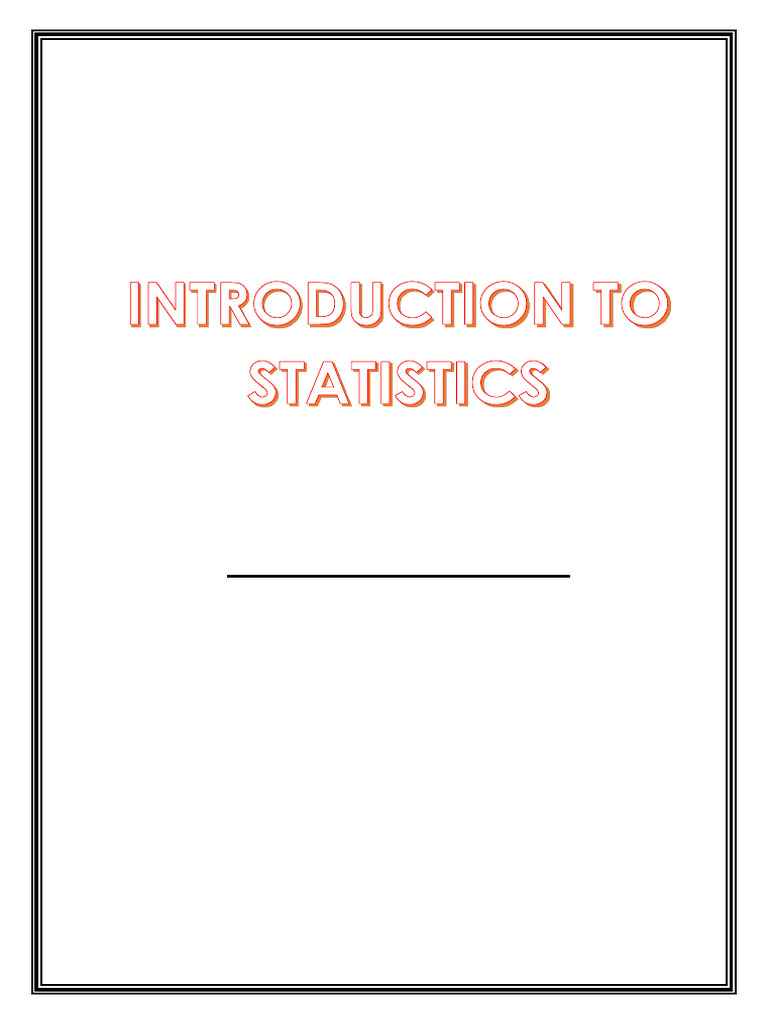 Introduction to Statistics Notes | PDF | Mean | Mode (Statistics)