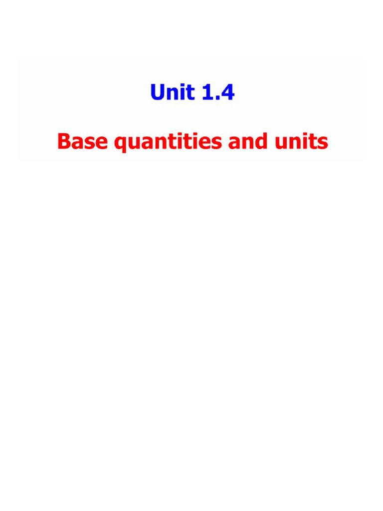 Unit 1 4 Base Units 1 Pdf International System Of Units Units