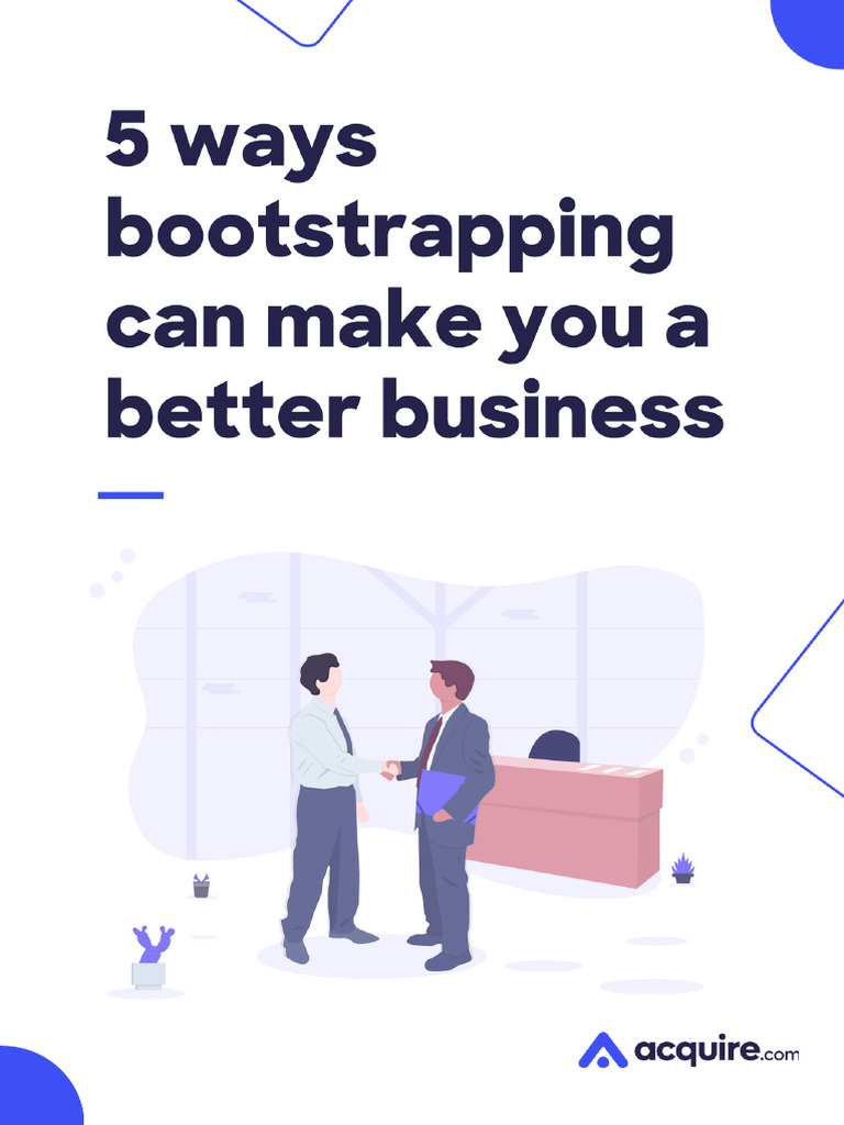 Benefits of Bootstrapping Startups | PDF | Startup Company | Small ...