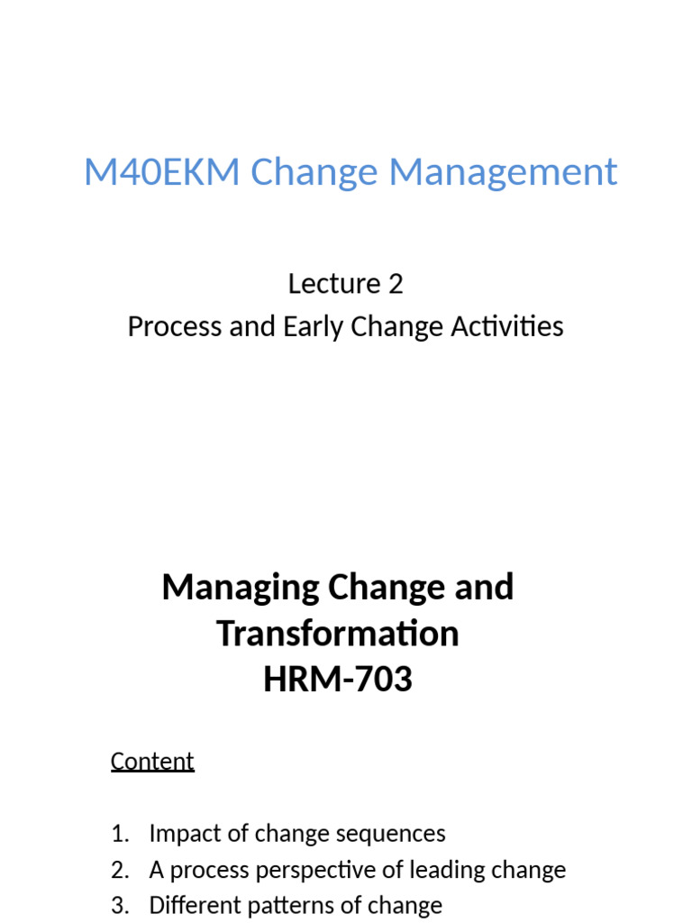 Lecture 2 Process and Early Change Activities v3 26.1.15 | PDF ...