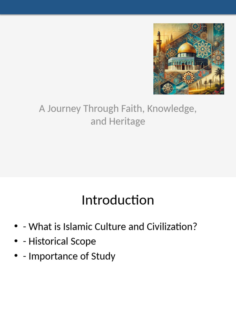 Islamic Culture and Civilization Final Presentation | PDF