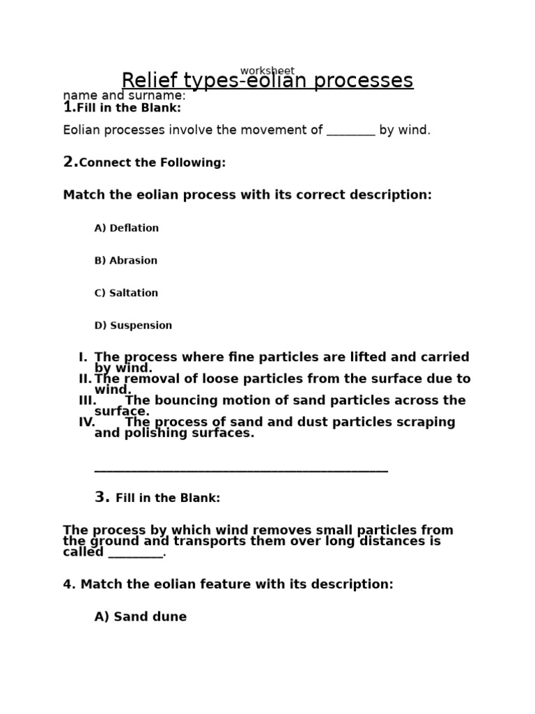 Relief Types-Eolian Processes: Name and Surname: Eolian Processes Involve The Movement of by ...