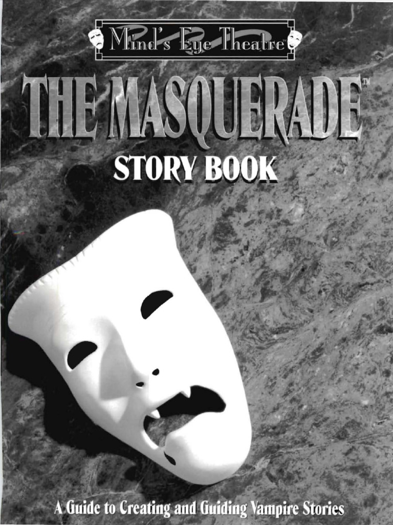 OWoD Masquerade Storybook | PDF | Storytelling | Role Playing Games